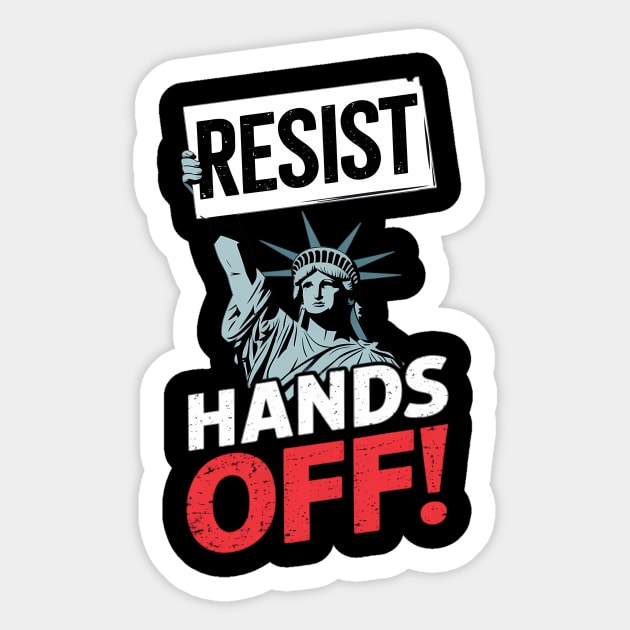 Hands Off Protest US - Protest - Sticker | TeePublic