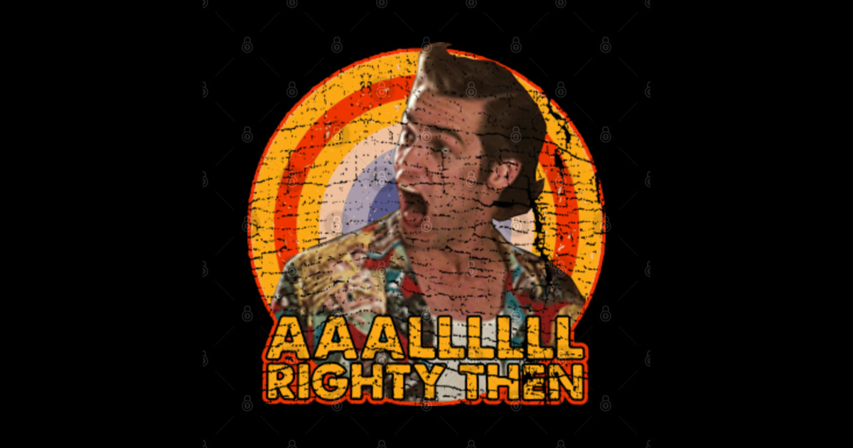 Vintage ace ventura all righty then - Ace Ventura - T-Shirt | TeePublic