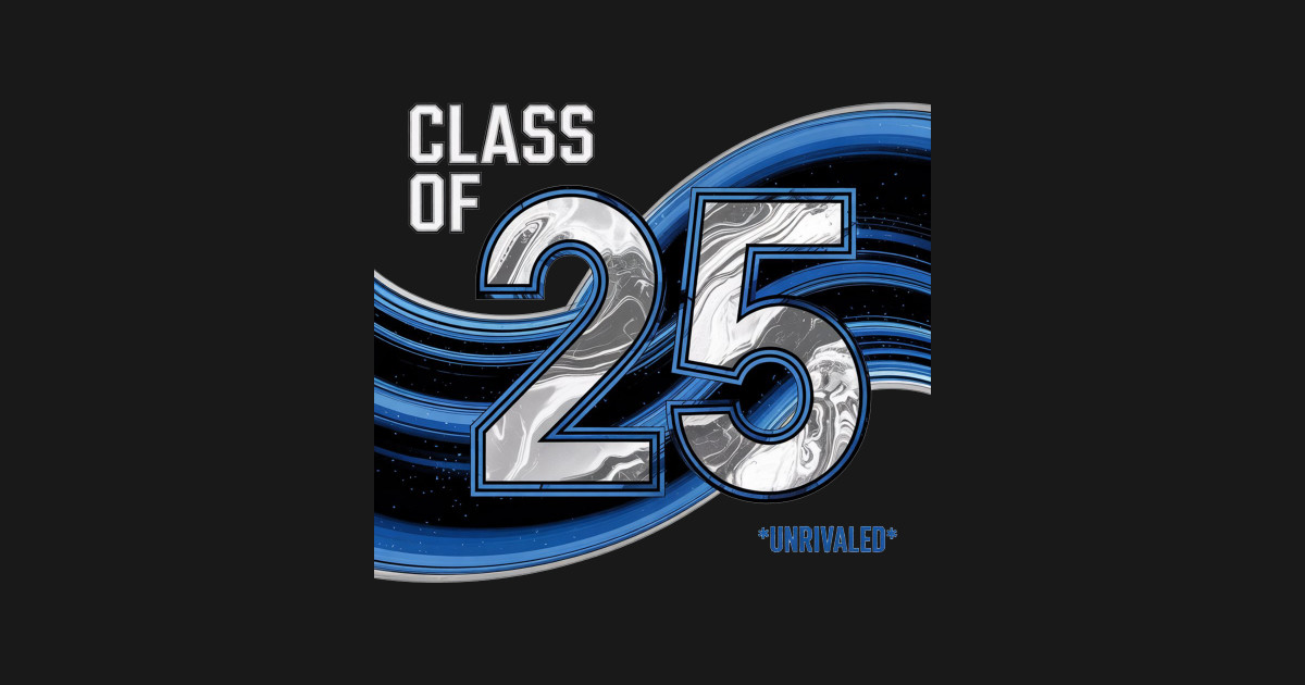 CLASS OF 25 CLASS OF 2025 - Class Of 2025 - T-Shirt | TeePublic