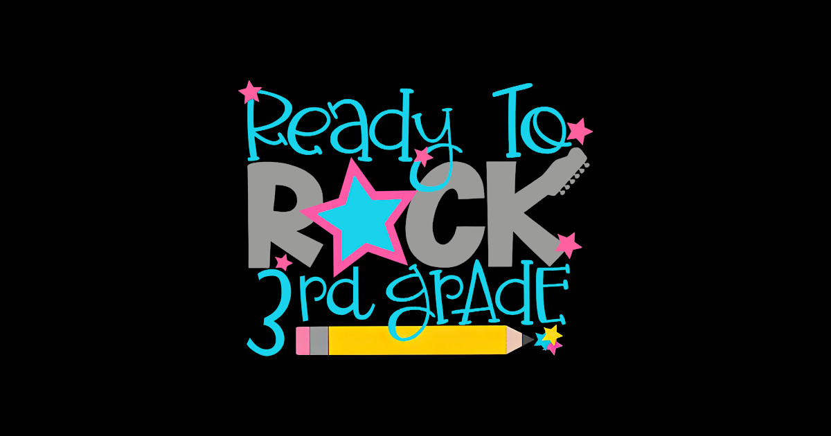 Ready To Rock 3rd Grade First Day Of School Back To School - Ready To ...