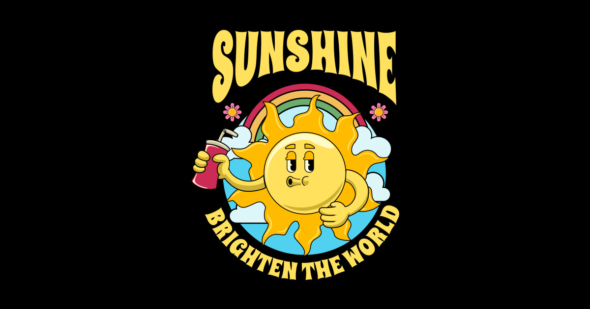 Sunshine brighten the world - dark - Sunshine Brighten The World Dark ...