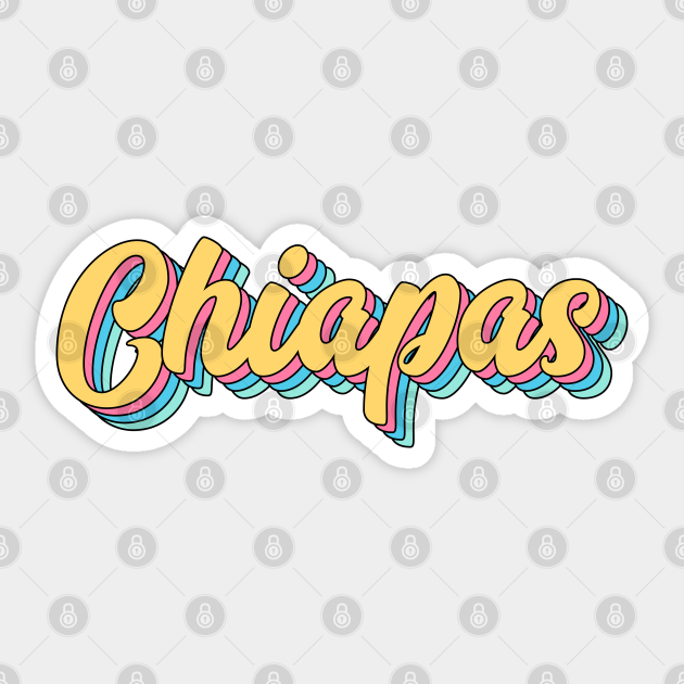 Chiapas Mexico Retro Yellow Script - Chiapas - Sticker | TeePublic