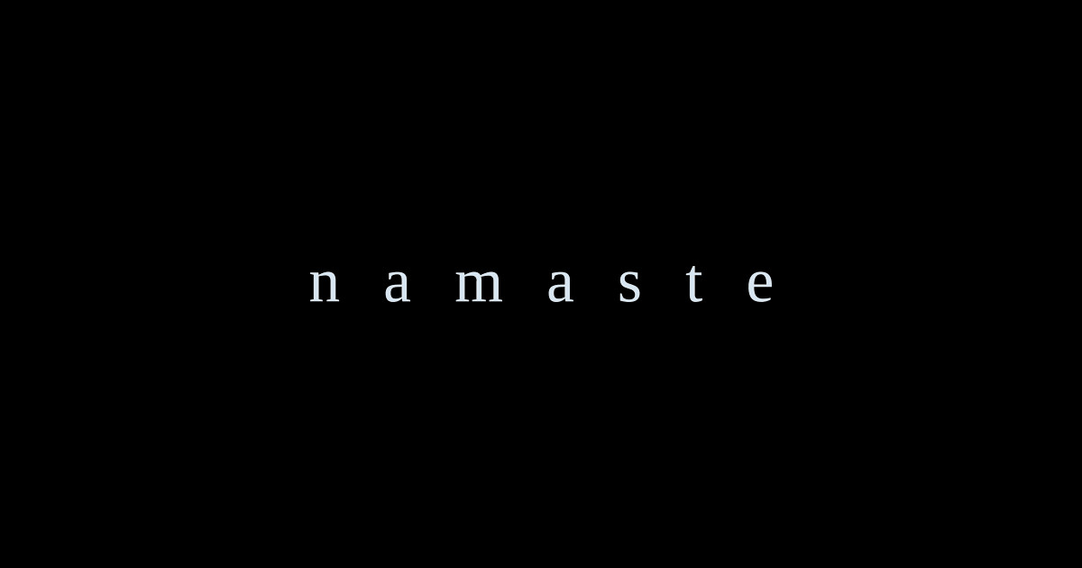 Namaste Light Blue Small Letters Serif Text - Namaste - Sticker | TeePublic