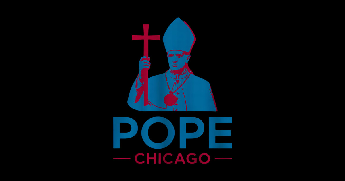 Da Pope From America Chicago Pope Leo XIV Funny - Da Pope From America ...