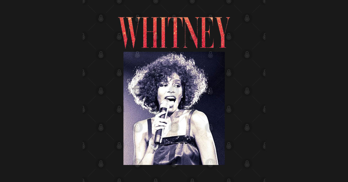 Whitney - Whitney Houston - T-Shirt | TeePublic