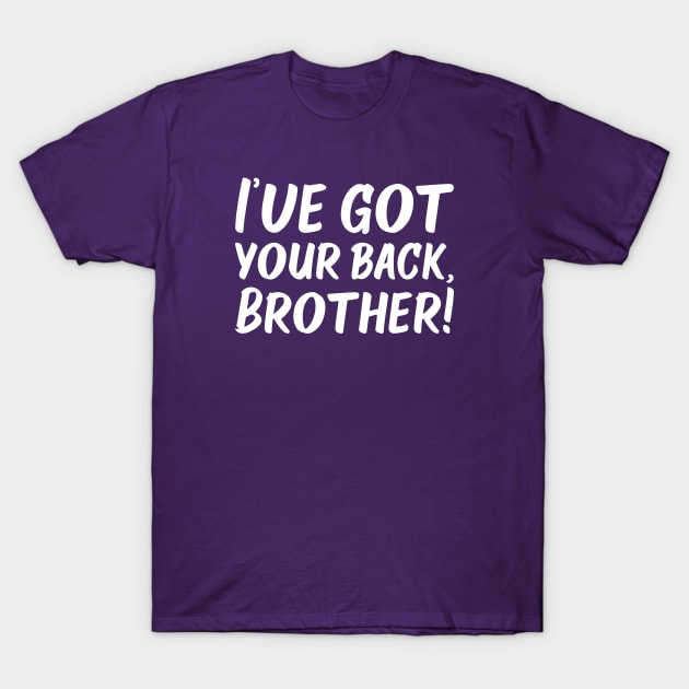I've Got Your Back, Brother! | Siblings | Quotes | Purple - Got Your ...