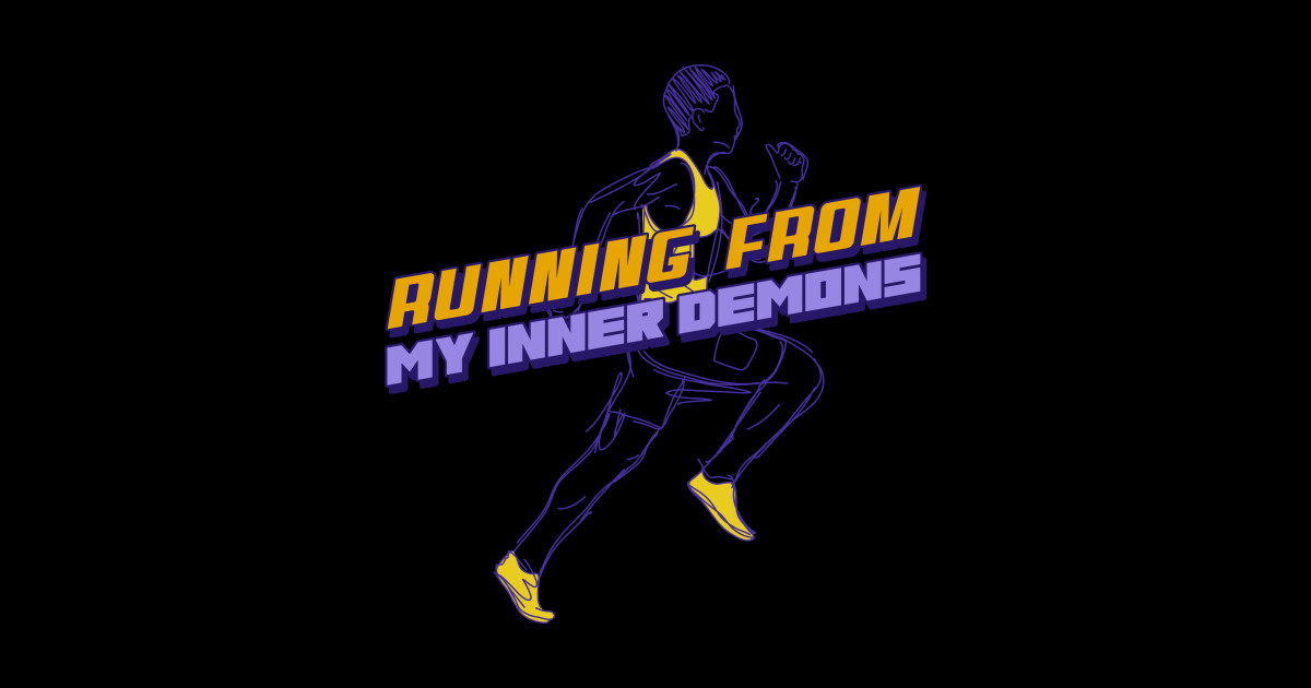 Running From My Inner Demons Funny Running - Funny Running - Sticker ...