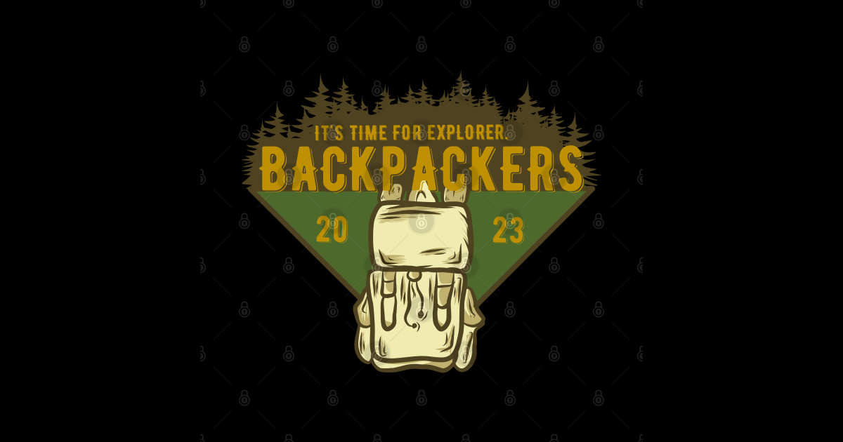 It's Time For Explorer - Backpackers - Backpacker - Sticker | TeePublic