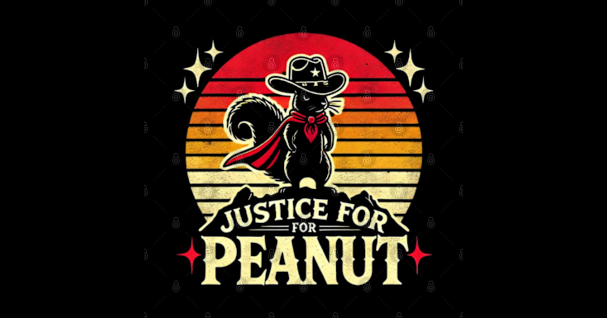 Justice For Peanut The Squirrel Justice For Fred The Raccoon - Justice ...