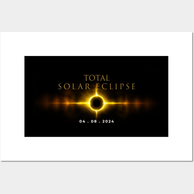 Total Solar Eclipse 2024 - Eclipse - Posters and Art Prints | TeePublic