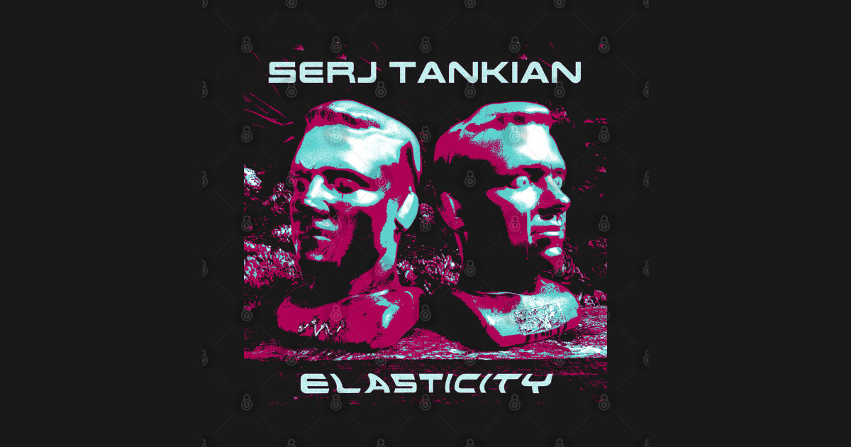 Elasticity Album Singer Nu Metal - Serj Tankian - T-Shirt | TeePublic