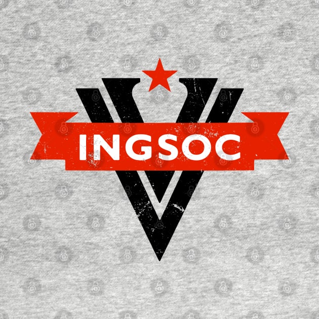 Ingsoc - Nineteen Eighty Four (1984) George Orwell - 1984 - T-Shirt ...