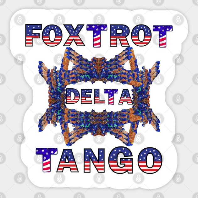 Foxtrot Delta Tango - Foxtrot Delta Tango - Sticker | TeePublic