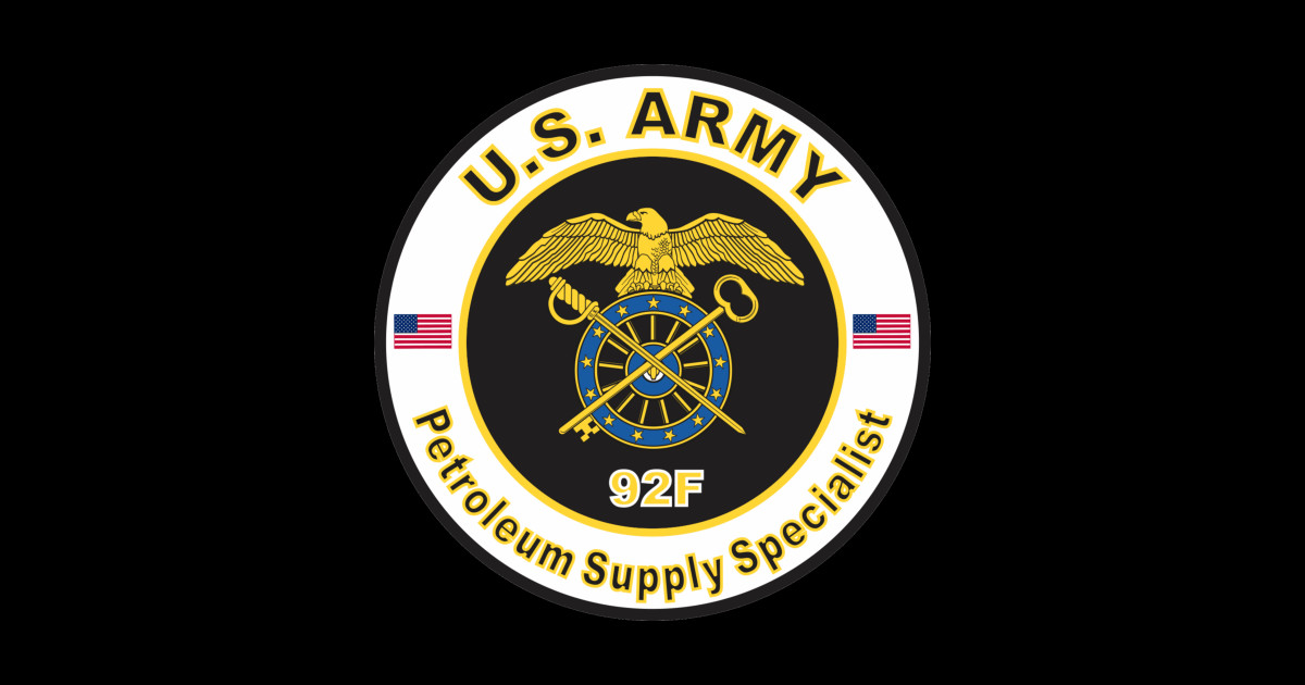 MOS 92F Petroleum Supply Specialist (U.S. Army) - Us Army Veteran - T ...
