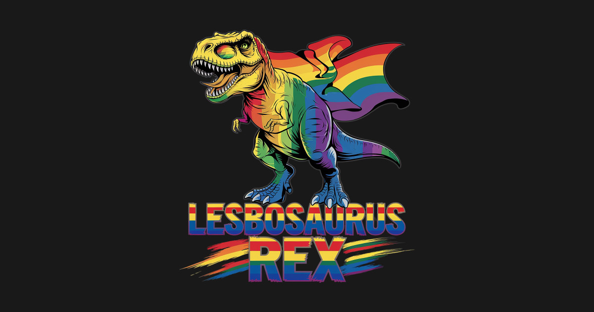 Lesbosaurus Rex Dinosaur In Rainbow Flag For Lesbian Pride ...