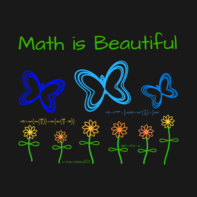 Math Is Beautiful - Math - T-Shirt | TeePublic