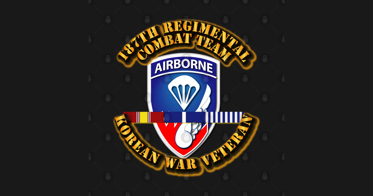 187th Regimental Combat Team - Korea w SVC Ribbons - Arct - T-Shirt ...