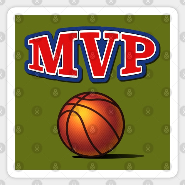 Most Valuable Player - Mvp Basketball - Sticker | TeePublic
