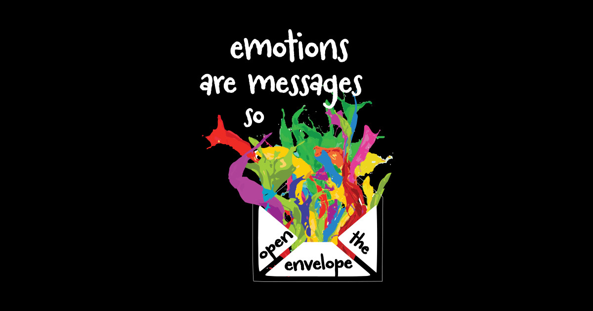 Emotions are messages (light font) - Emotions - Posters and Art Prints ...