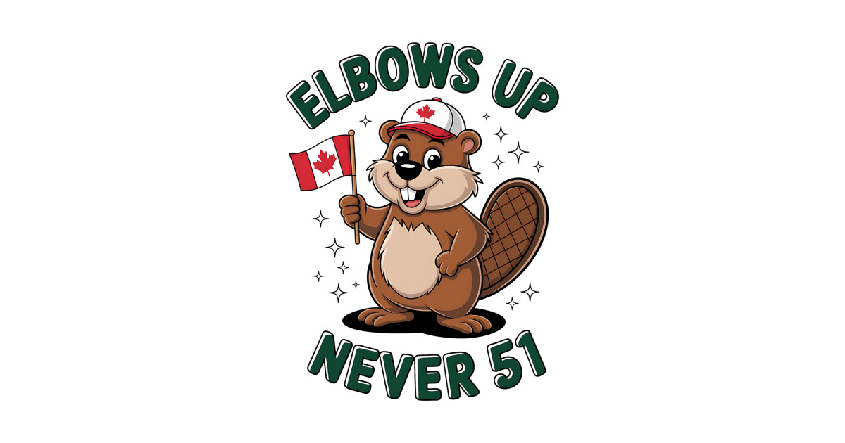 Elbows Up Canada Strong and Free Proud - Elbows Up Canada Strong And ...