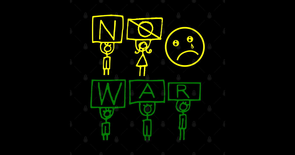 No War - No War For Peace - Sticker | TeePublic
