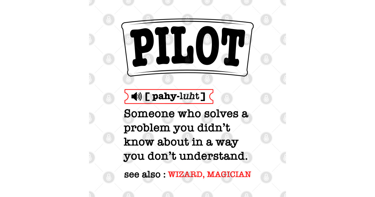 Funny Pilot Definition Dad Father's Day - Pilot Definition - T-Shirt ...