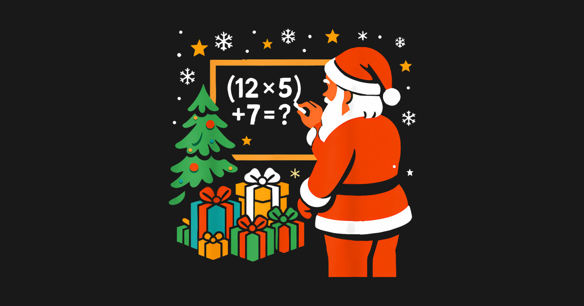 Do The Math 67 Meme Christmas Kids 67 Meme Santa 67 Teacher - Do The ...