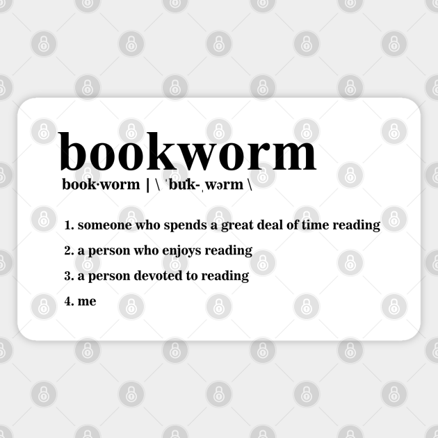 Bookworm Dictionary Definition - Books - Sticker | TeePublic