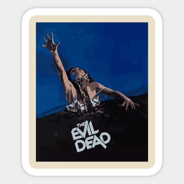 The Evil Dead - Evil Dead - Sticker | TeePublic