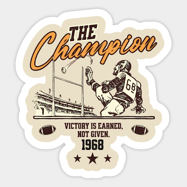 The champion 1968 - 1968 - Sticker | TeePublic
