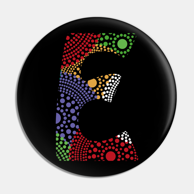 E Aboriginal letter - Alphabet - Pin | TeePublic