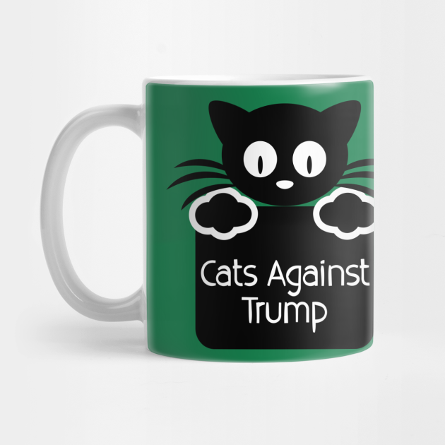Protest Cat: Cats Against Trump - Cats Against Trump - Mug | TeePublic