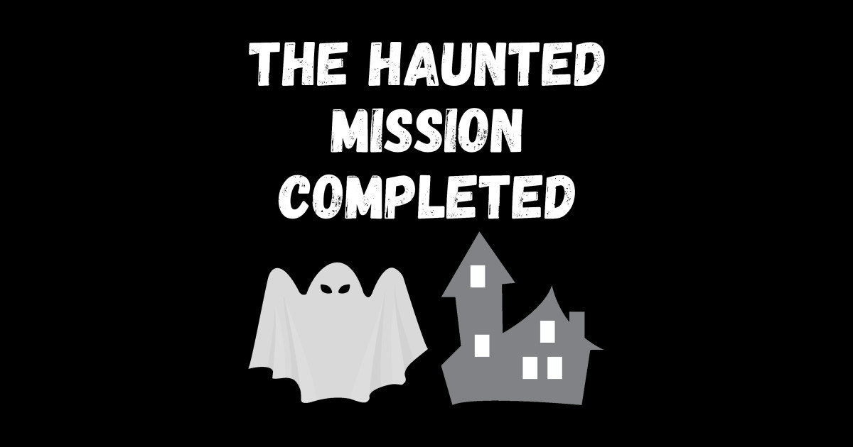 The Haunted mission completed - The Haunted Mission Completed - Sticker ...