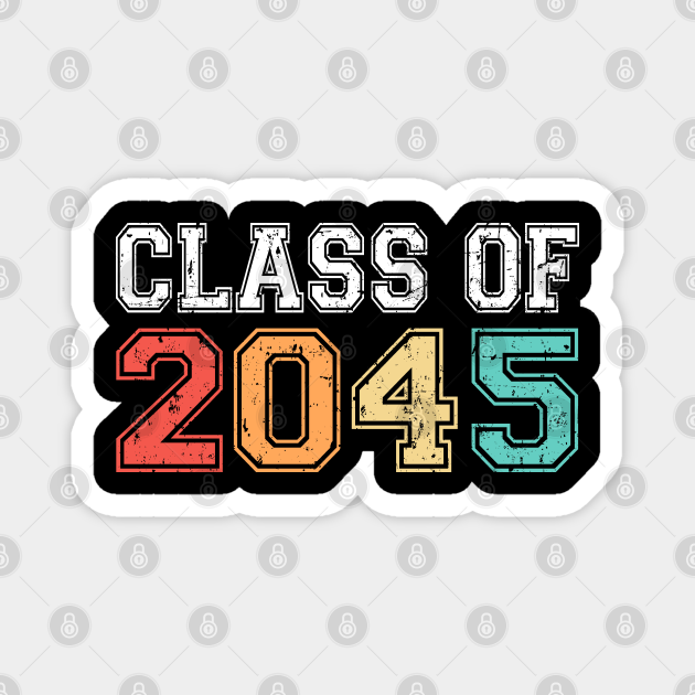 Class Of 2045 Graduation Retro Vintage - Class Of 2045 - Magnet | TeePublic