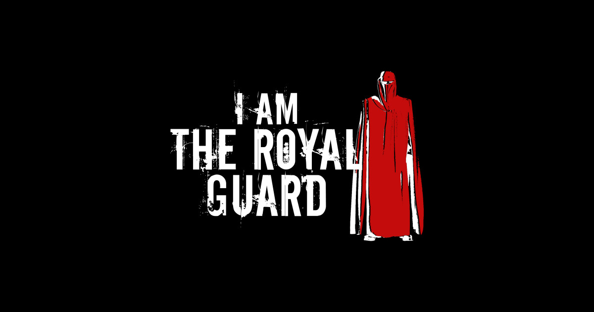 I Am The Royal Guard - Movies - Sticker | TeePublic
