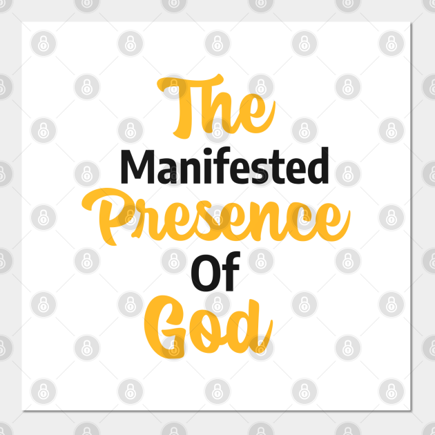 The Manifested Presence of God - Manifestation - Posters and Art Prints ...