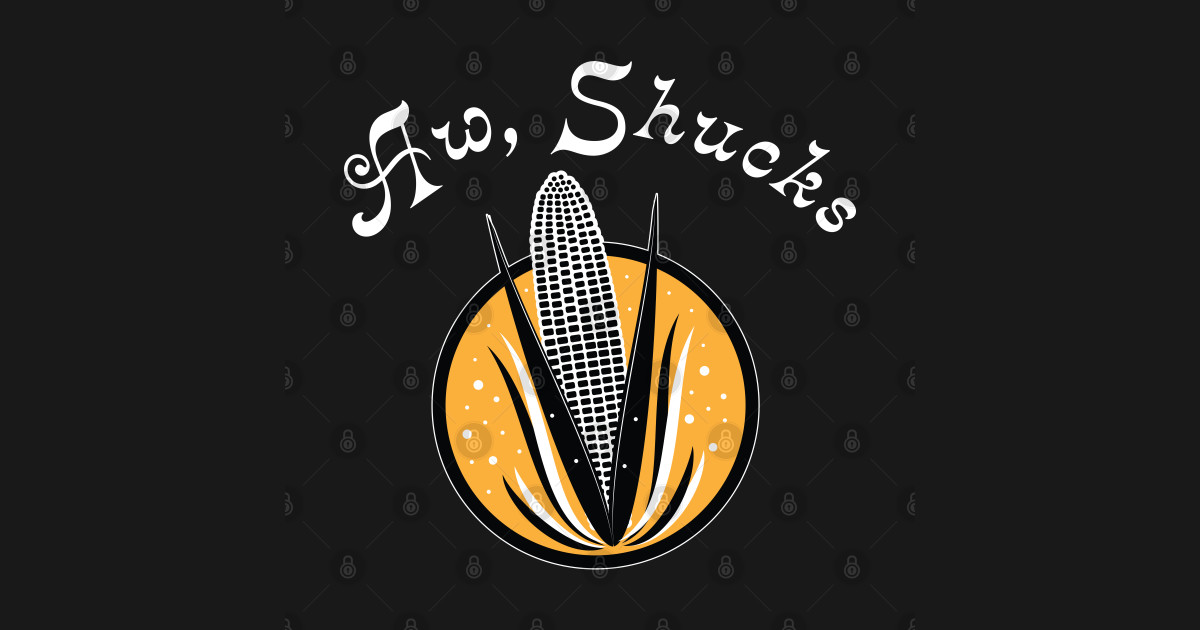 Aw Shucks Corn Harvest Farm Ag Farming Crops Humor Pun Vintage - Corn ...