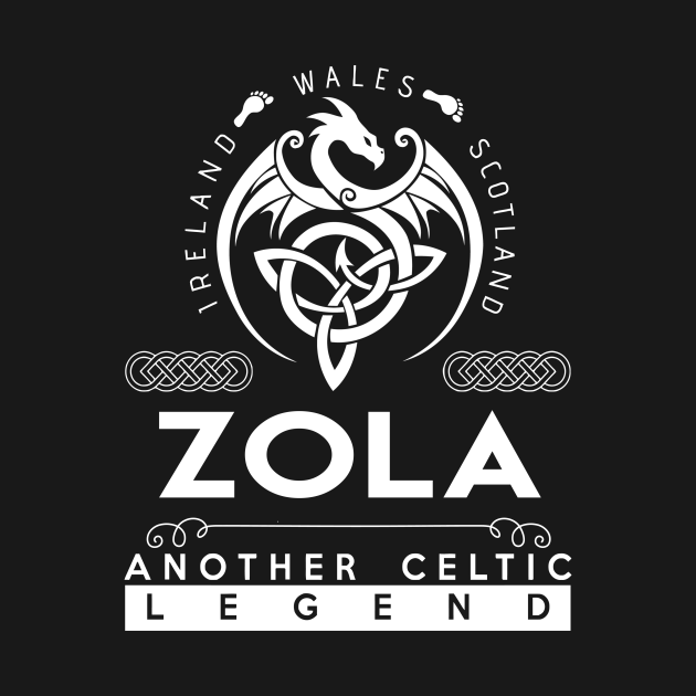 Zola Name T Shirt - Another Celtic Legend Zola Dragon Gift Item - Zola ...