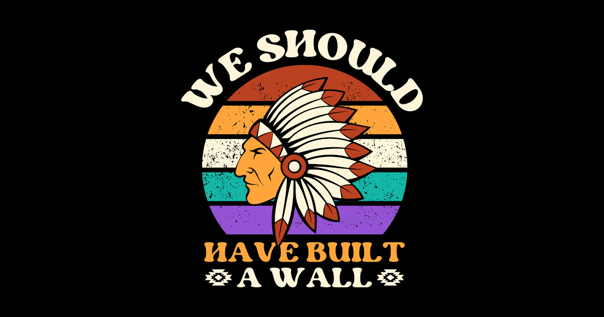 We Should Have Built A Wall - We Should Have Built A Wall - Posters and ...