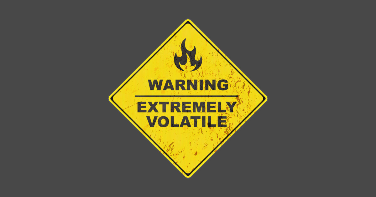 Warning: Extremely Volatile - Warning Label - T-Shirt | TeePublic