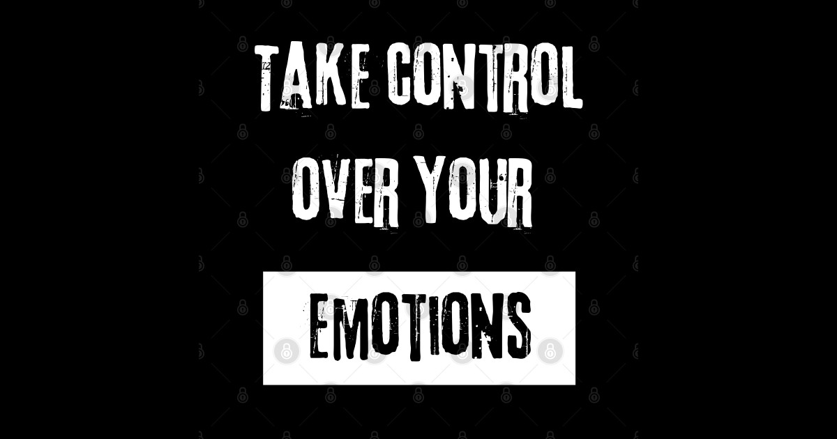 Take Control over Your Emotions Motivational - Self Improvement ...