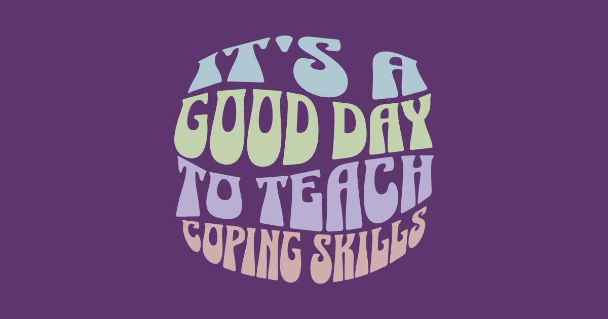 It’s a Good Day to Teach Coping Skills – School Counselor Shirt ...
