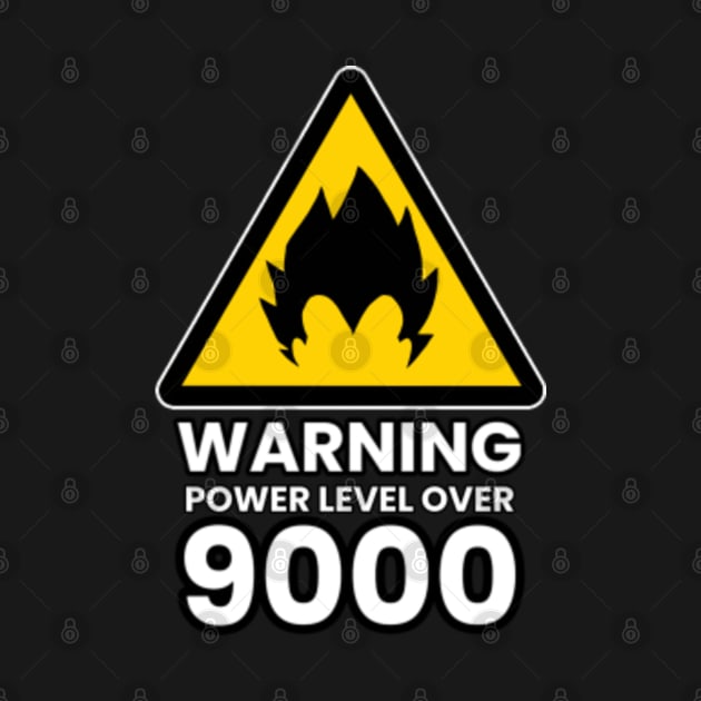 Power Level Over 9000 warning! - Over 9000 - T-Shirt | TeePublic
