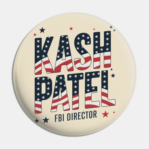 Kash Patel FBI Director American Flag - Kash Patel Fbi Director - Pin ...
