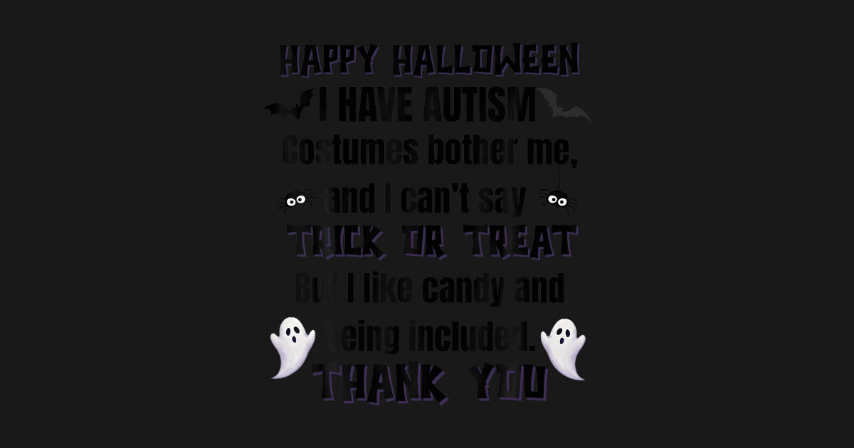 Autism Trick Or Treating Sign Halloween - Autism Awareness Halloween ...