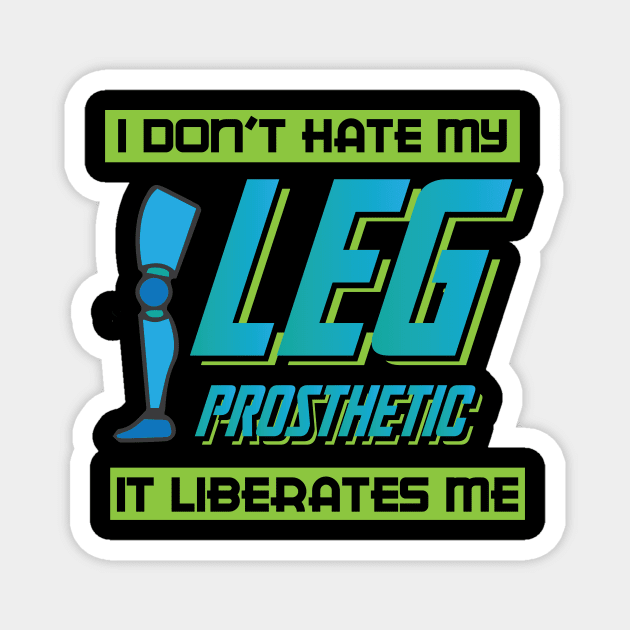 Leg Prosthetic Amptuee and Amputation Awareness Limb Joke - Leg ...