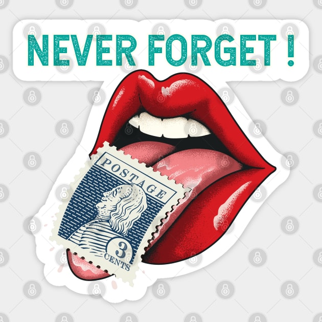 Tongue Licking Postage Stamp Never Forget - Retro - Sticker | TeePublic