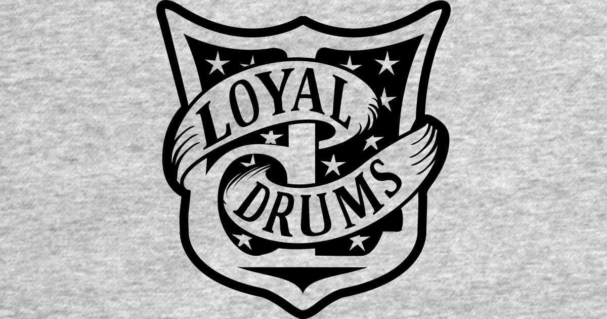 Loyal Drums - Logo Front/Drum Back - Loyal Drums - T-Shirt | TeePublic