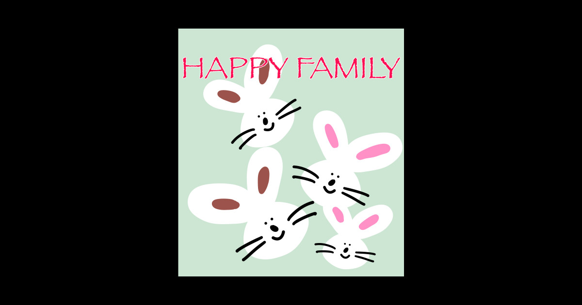 happy family - Happy Family Four Rabbits Lovely - Sticker | TeePublic