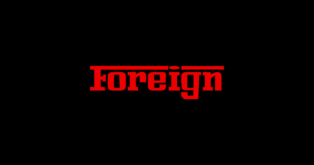 Foreign Logo Rapper Urban Shirt - Foreign - Sticker | TeePublic